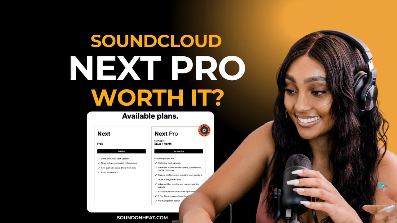 Is SoundCloud Next Pro Worth It? The Ultimate Guide - 2025